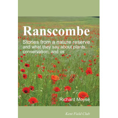 Ranscombe - Stories from a Nature Reserve - Kent Field Club| KFC